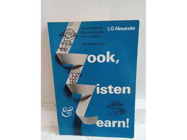 LOOK LISTEN LEARN AN INTEGRATED ENGLISH FOR CHILDREN