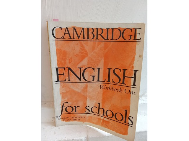 CAMBRIDGE ENGLISH FOR SCHOOLS WORKBOOK ONE