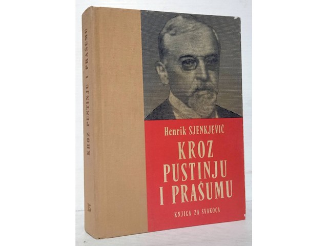 HENRIK SJENKJEVIČ - Kroz Pustinju I Prašumu