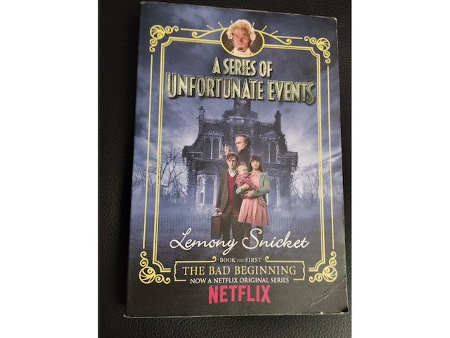 A SERIES OF UNFORTUNATE EVENTS-THE BAD BEGINNING,SNICKE