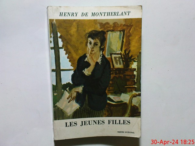 HENRY DE MONTHERLANT  - LES JEUNES FILLES