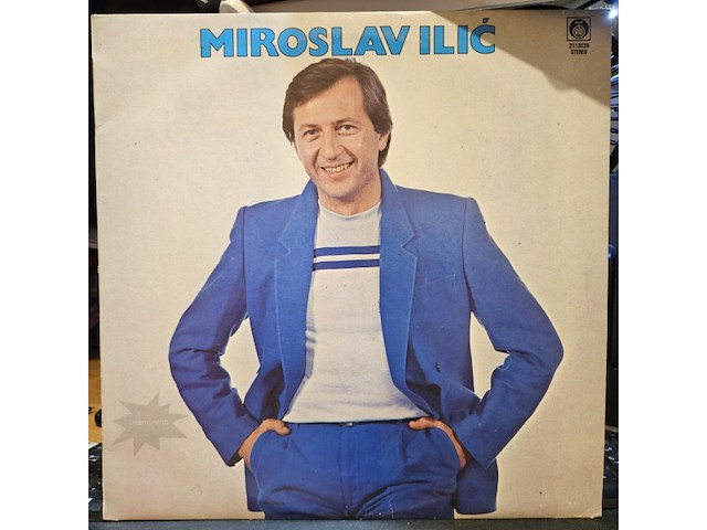 Miroslav Ilić ‎– Zoveš Me Na Vino, LP