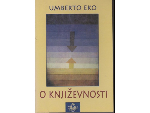 O KNJIŽEVNOSTI / UMBERTO EKO