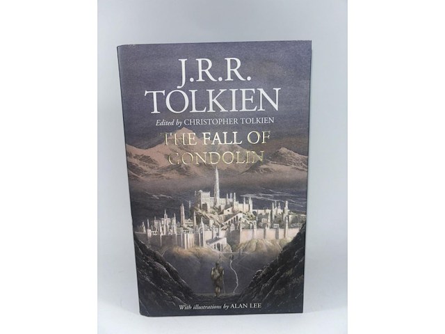 J.R.R Tolkien - The Fall of Gondolin
