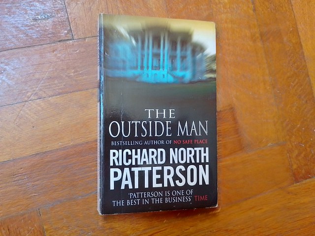 THE OUTSIDE MAN, Richard North Patterson
