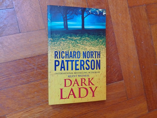 DARK LADY, Richard North Patterson