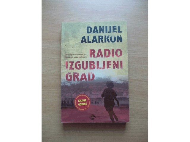 Radio izgubljeni grad - Danijel Alarkon