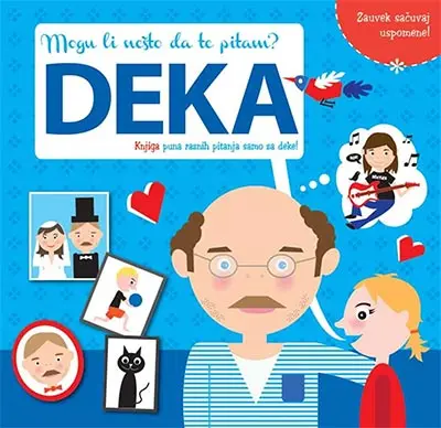 Mogu li nešto da te pitam? - deka