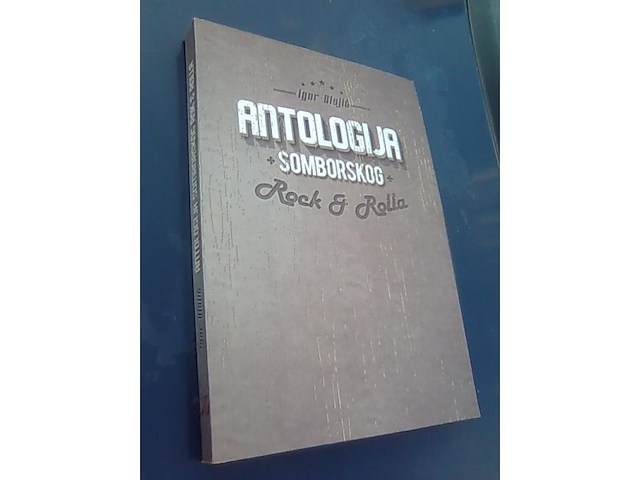 Antologija Somborskog Rock And Rolla - IGOR OLUJIĆ