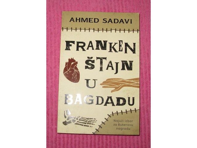 Ahmed Sadavi - FRANKENŠTAJN U BAGDADU