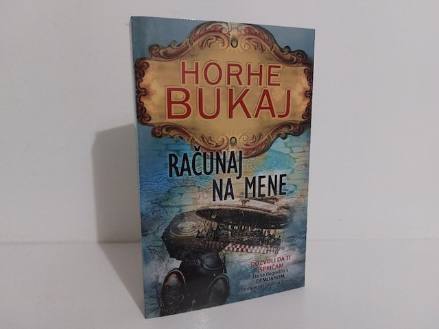 Računaj na mene - Horhe Bukaj NOVO