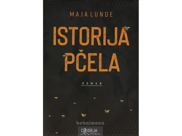 ISTORIJA PČELA - Maja Lunde