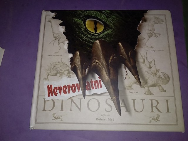 Neverovatni Dinosauri Robert  Meš