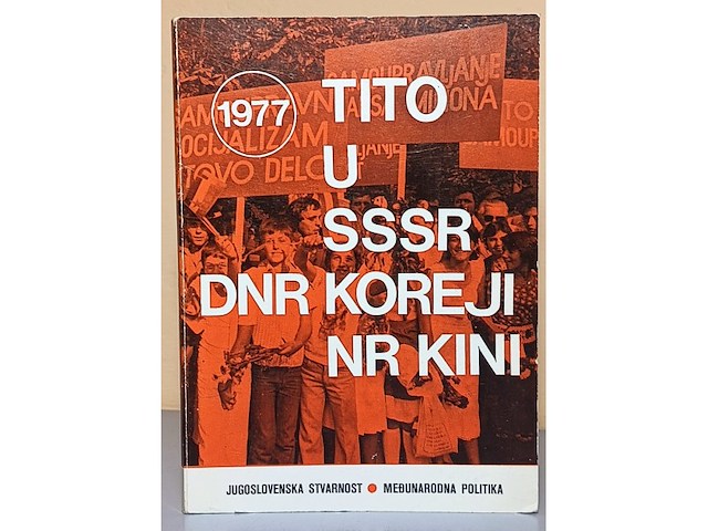 TITO U SSSR , DNR KOREJI , NR KINI 1977