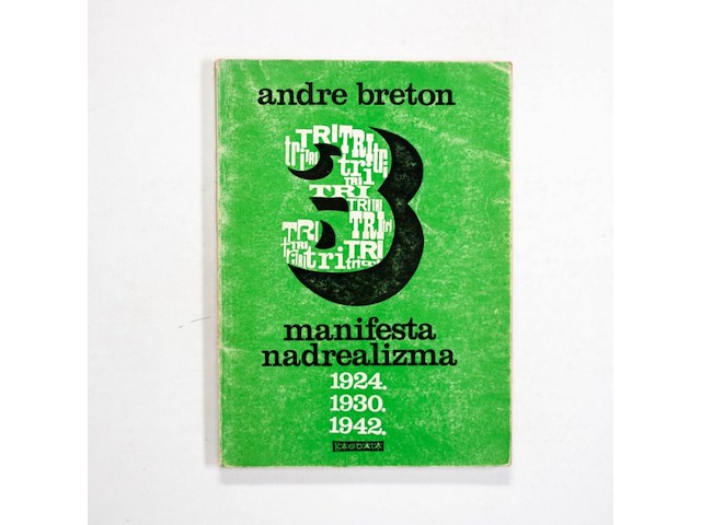 Tri manifesta nadrealizma, Andre Breton