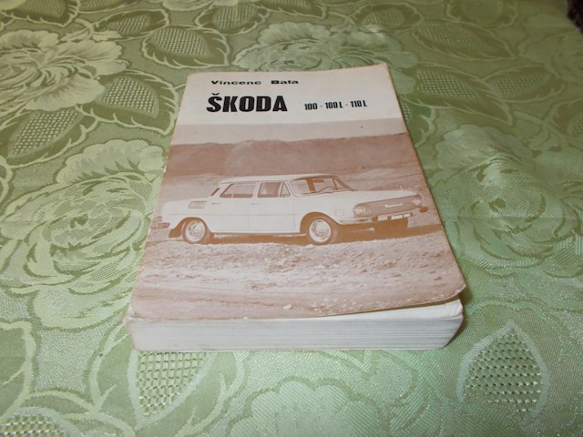 Skoda 100 - 100L - 110L - Vincenc Bata