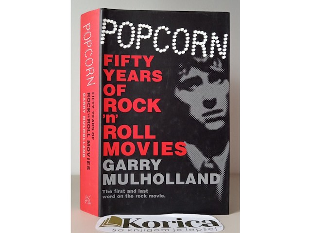 POPCORN: Fifty Years of Rock `n` Roll Movies