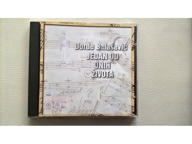 Djordje Balasevic - Jedan Od onih Zivota