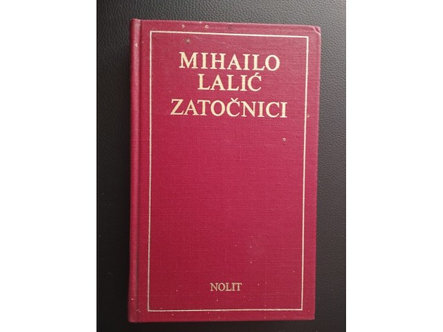 Zatočnici - Mihailo Lalić