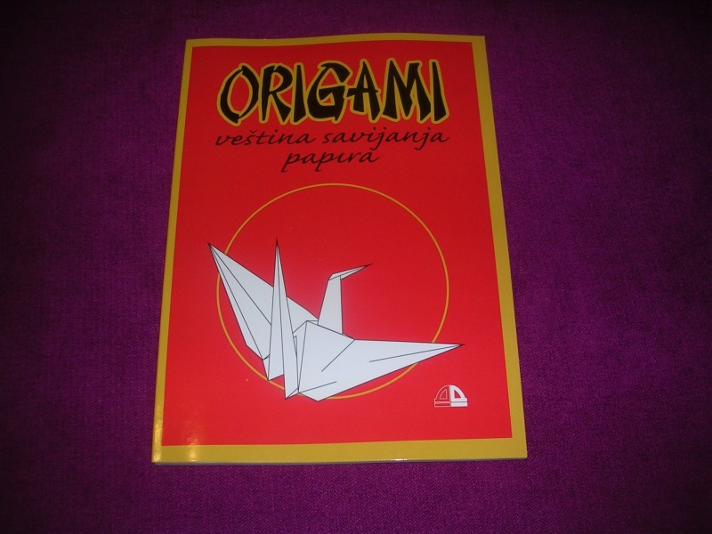 Origami - Vestina savijanja papira