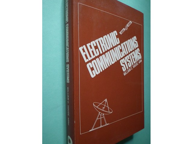 Electronic Communications Systems - William House