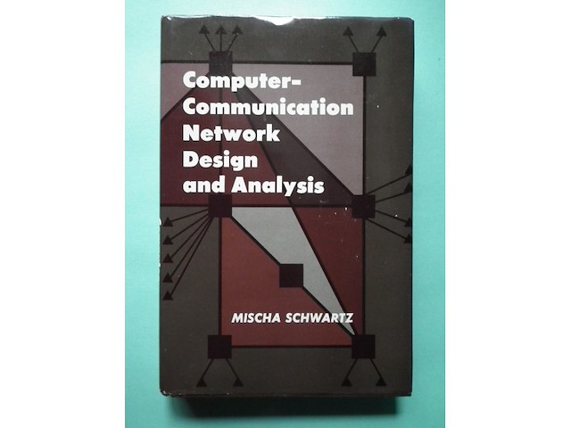 Computer - Communication Network  Design and Analysis