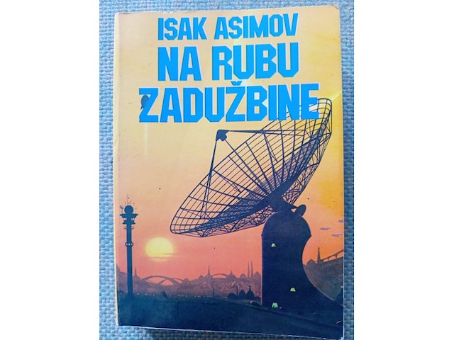 Isak Asimov Na rubu zadužbine