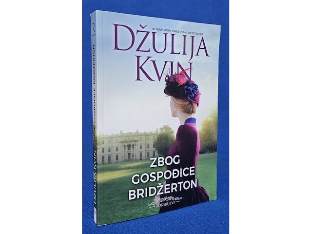 Zbog gospođice Bridžerton - Džulija Kvin