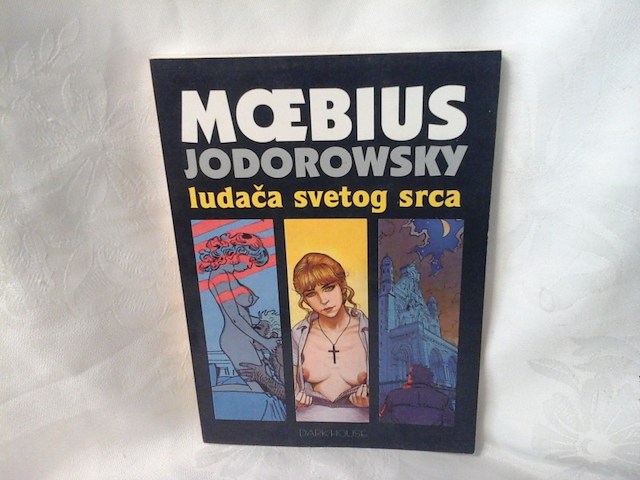 Ludača svetog srca Moebius Jodorowsky