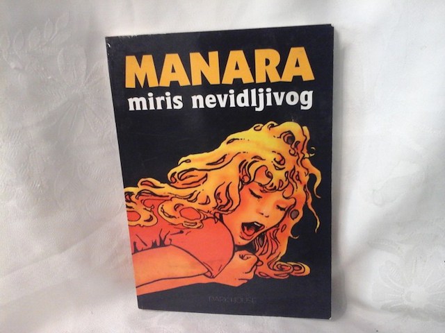 Miris nevidljivog Manara