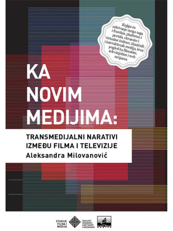 Ka novim medijima: transmedijalni narativi između filma i televizije