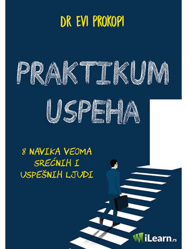 Praktikum uspeha: 8 naika veoma srećnih i uspešnih ljudiž