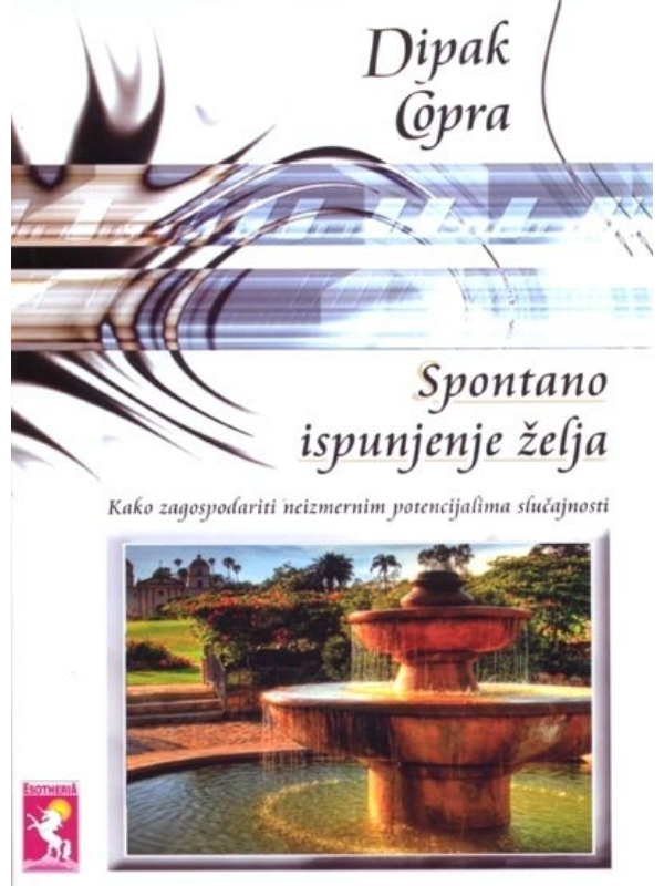 Spontano ispunjenje želja: kako zagospodariti neizmernim potencijalima slučajnosti