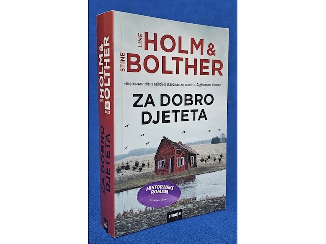 Za dobro djeteta - Line Holm, Stine Bolther