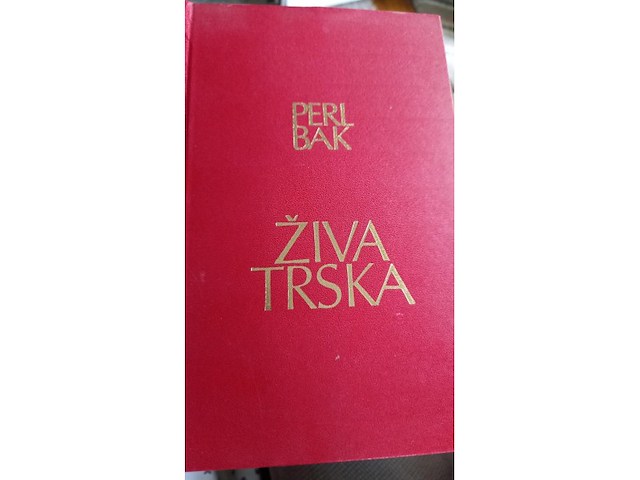 Perl Bak. ŽIVA TRSKA