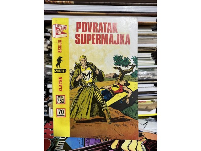 ZLATNA SERIJA ZS 752 - ZAGOR - POVRATAK SUPERMAJKA