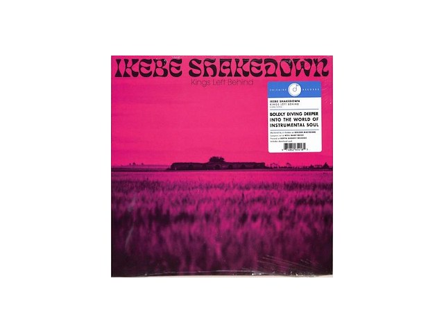 Kings Left Behind, Ikebe Shakedown, Vinyl