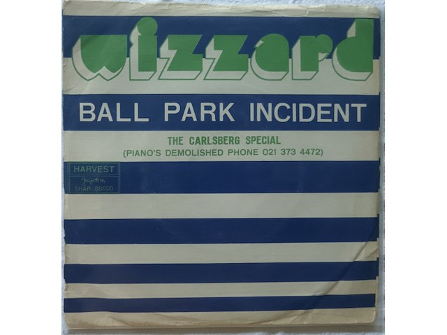 WIZZARD  -  BALL  PARK  INCIDENT