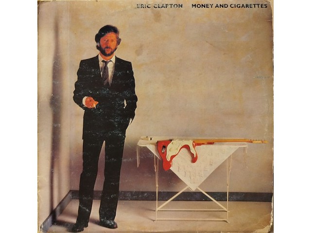 Eric Clapton – Money And Cigarettes