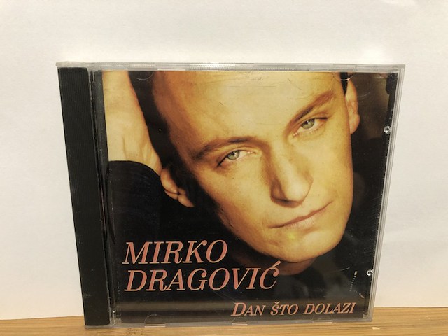 Mirko Dragović ‎– Dan Što Dolazi