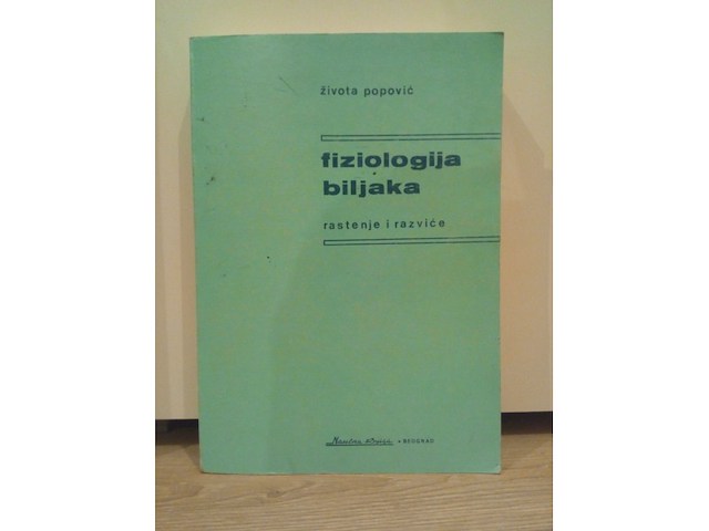 Fiziologija biljaka,rastenje i razviće-Života Popović