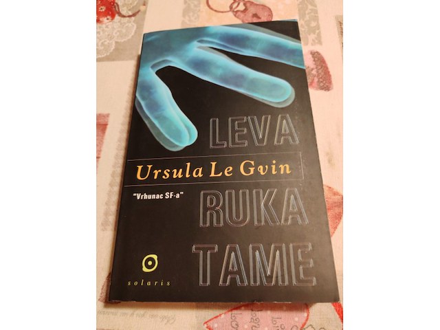 Leva ruka tame Ursula Le Gvin