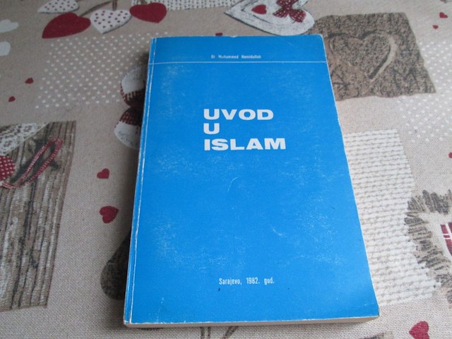 UVOD U ISLAM - Muhammed Hamidullah