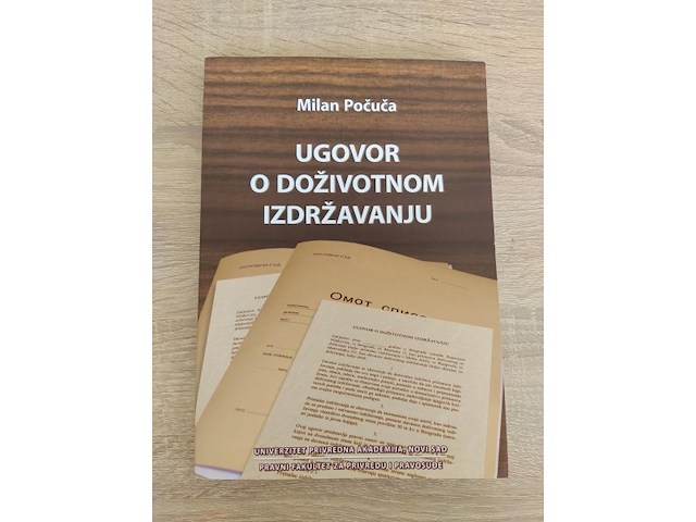 Milan Počuča - Ugovor o doživotnom izdržavanju