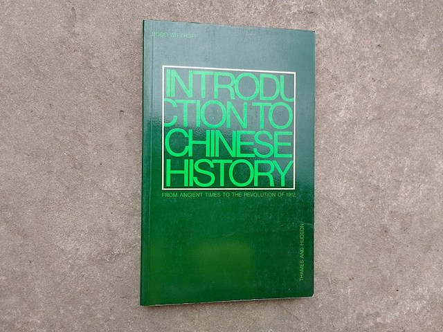 INTRODUCTION TO CHINESE HISTORY