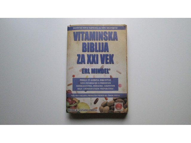 VITAMINSKA BIBLIJA ZA XXI VEK, Erl Mindel