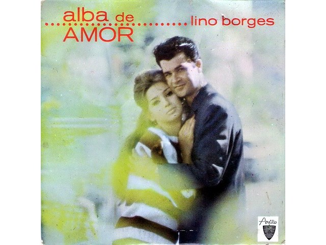 Lino Borges – Alba De Amor 	 Vinyl, 7`, EP