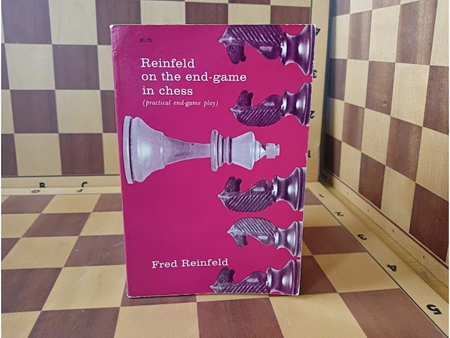 Reinfeld on The End-Game in Chess (sah)