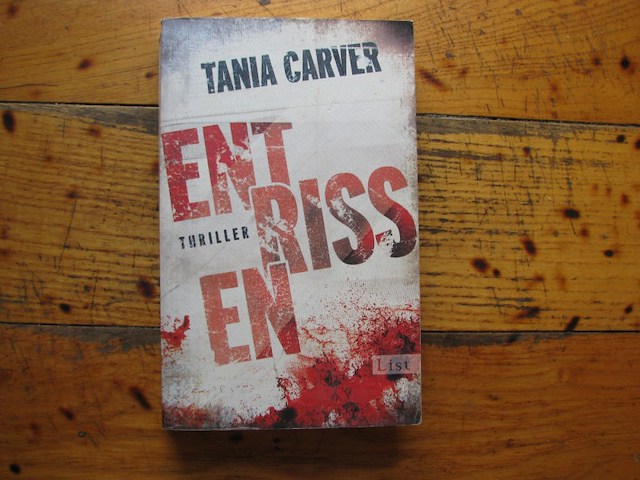 TANIA CARVER - ENTRISSEN