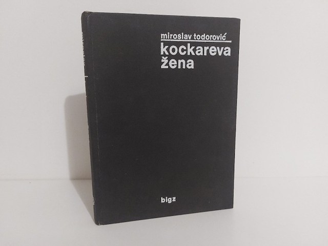 Kockareva žena - Miroslav Todorović